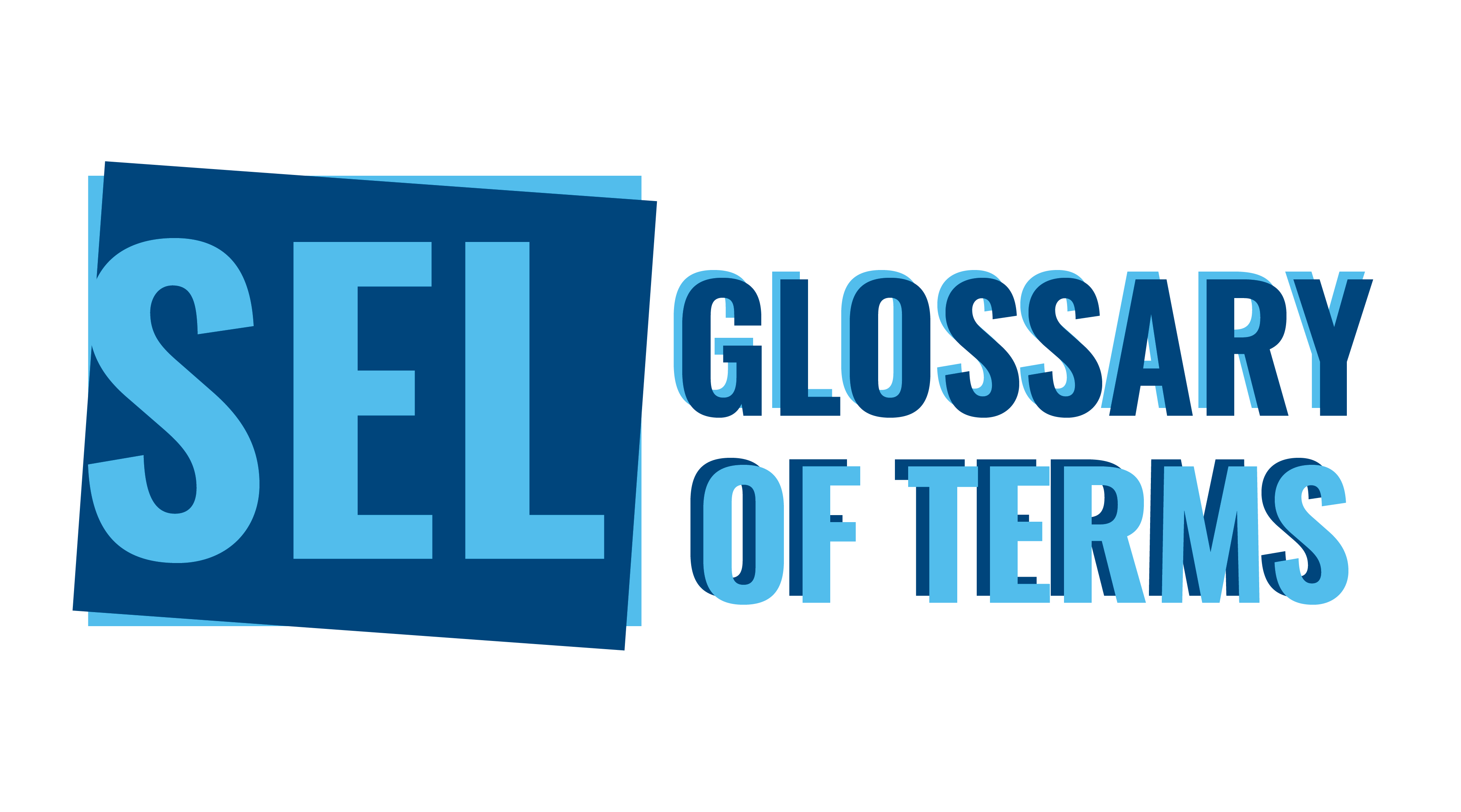 SEL Glossary of Terms